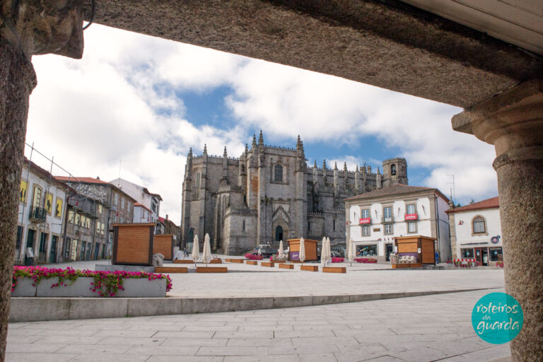 Catedral da Guarda → ROTEIROS DA GUARDA